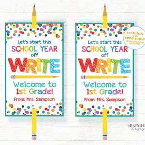 Let's Start This School Year off WRITE Tag Welcome to 1st Any Grade ...