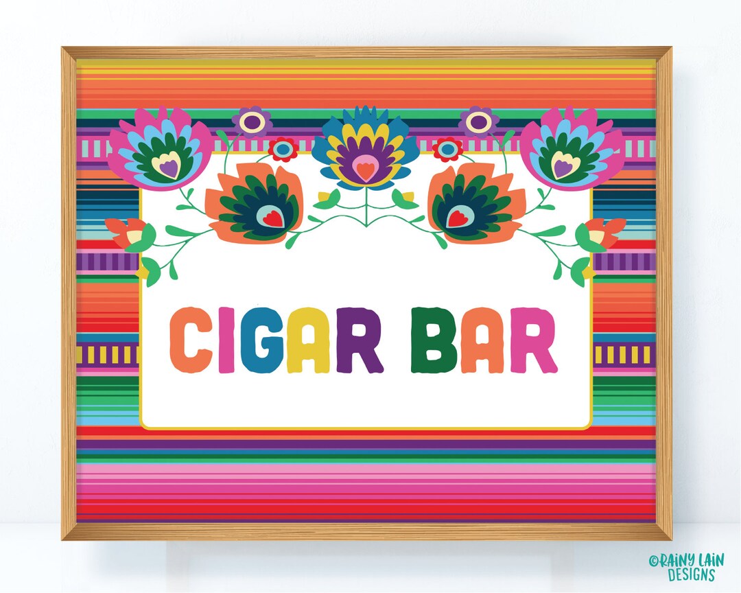 Cigar Bar Sign, Fiesta Sign, Printable Fiesta Signs, Birthday Fiesta ...
