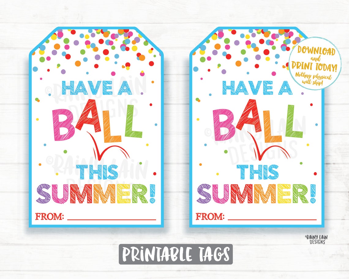 Have a Ball This Summer Tags Beach Ball Year End Tags - Etsy
