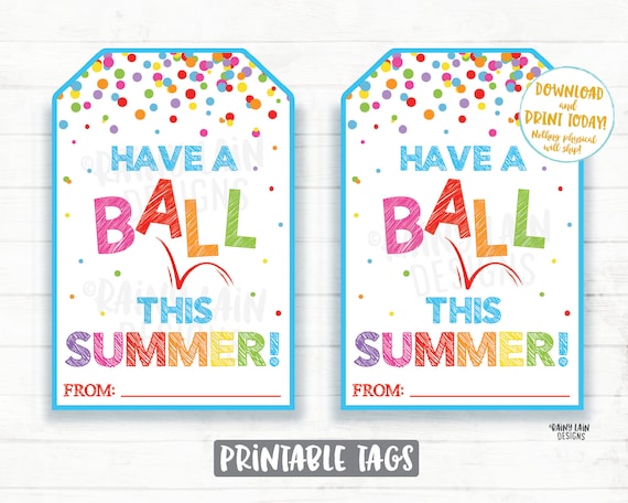 Have a Ball This Summer Tags Beach Ball Year End Tags - Etsy