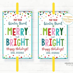 May Your Winter Break Be Merry and Bright Glow Stick Tag Christmas Glow ...