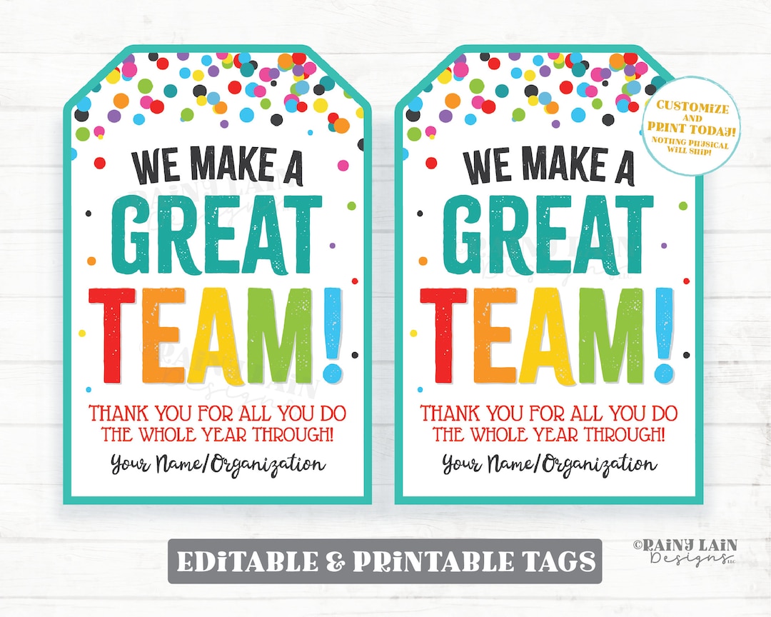 We Make a Great Team Tags Gift Team Member Teammate Employee Company Co ...
