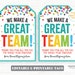 We Make a Great Team Tags Gift Team Member Teammate Employee Company Co ...