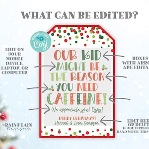 Editable Christmas Coffee Gift Tag Template, Our Kid Might Be the ...