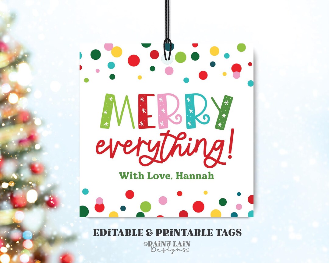 Merry Everything Gift Tag, Editable Christmas, Confetti, Teacher ...