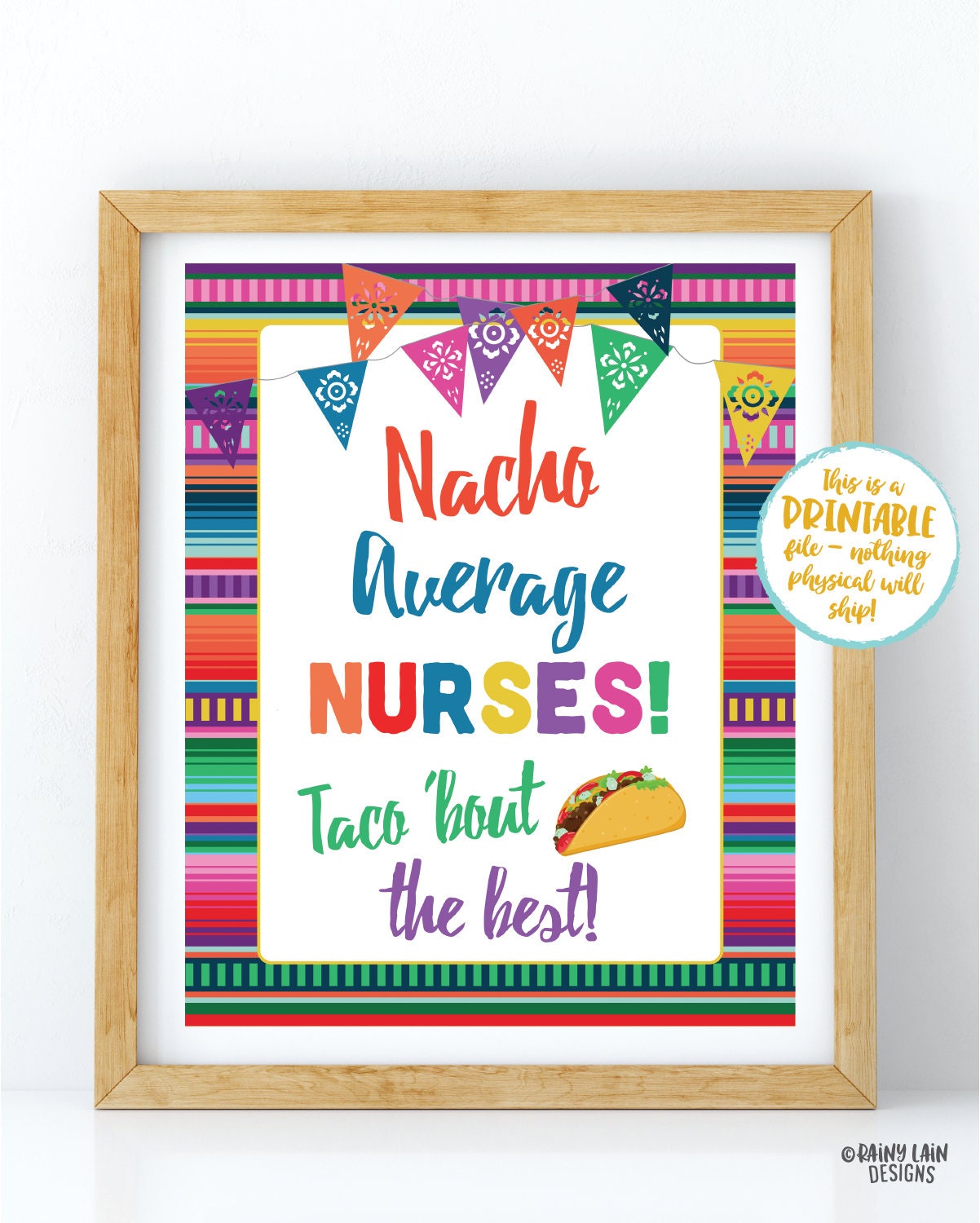 Nacho Average Nurses Sign Taco Bout the Best Nurses Nacho - Etsy