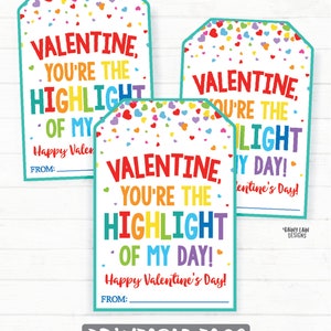 Highlighter Valentine Tags, You're the Highlight of My Day Valentine ...