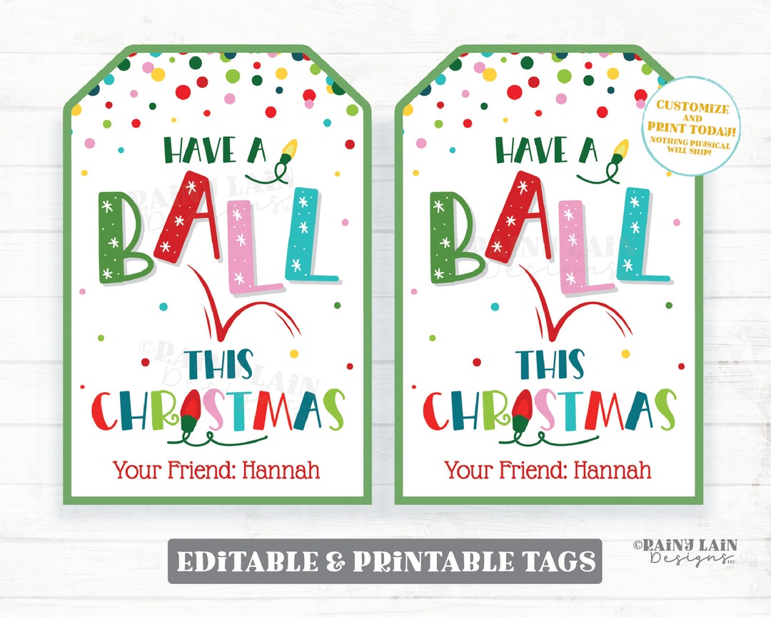 Have a Ball This Christmas Tags Holiday Bouncy Ball Gift Beach Ball ...