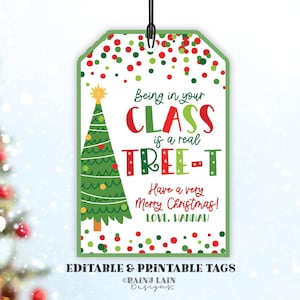 Editable Christmas Tree Gift Tag, Printable Class is a Tree-t Tag ...