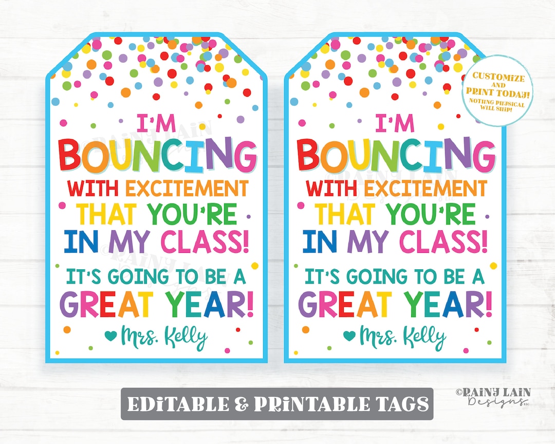 I'm Bouncing With Excitement You're in My Class Going to Be Great Year ...