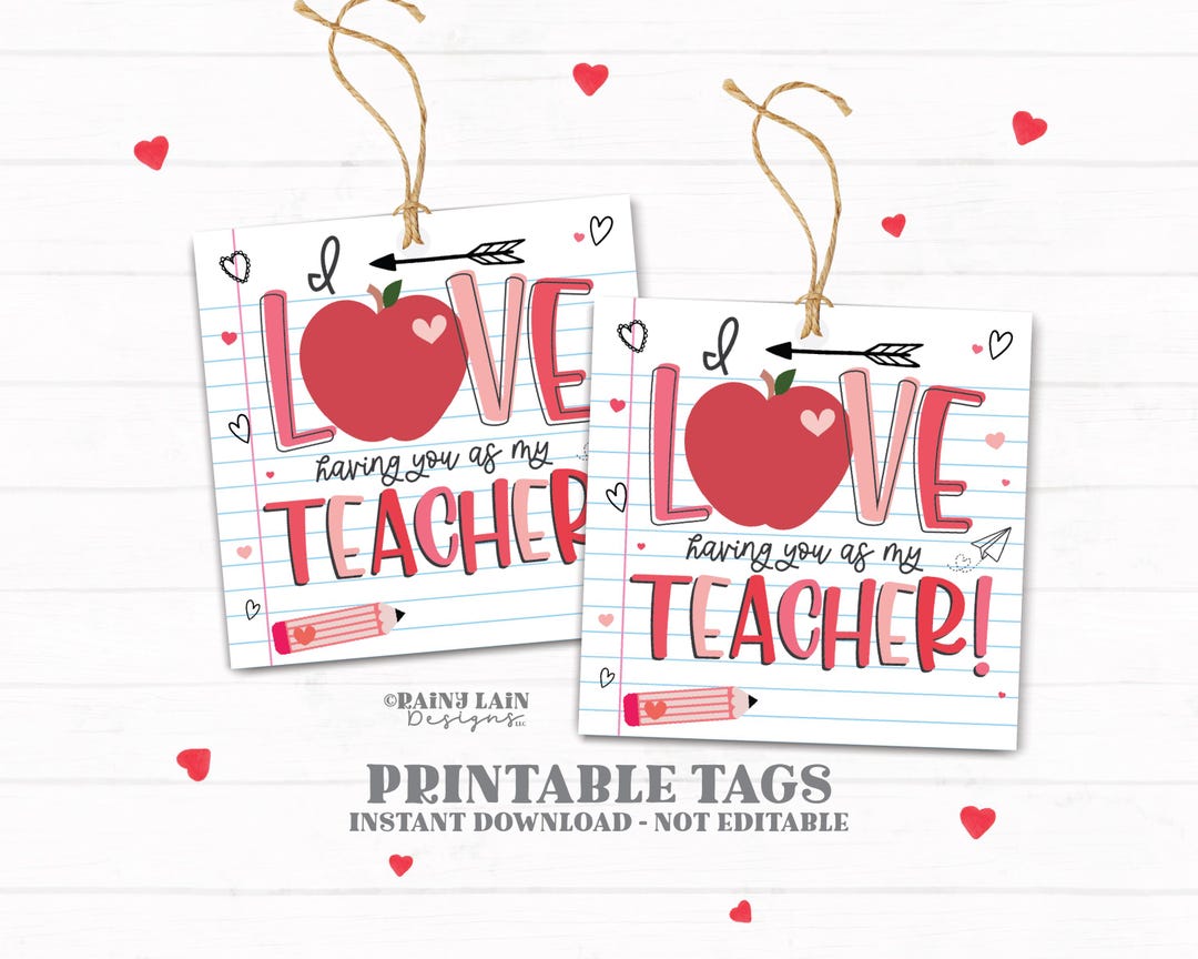 Teacher Gift Tag From Student, Valentine's Day Teacher Gift, I Love ...