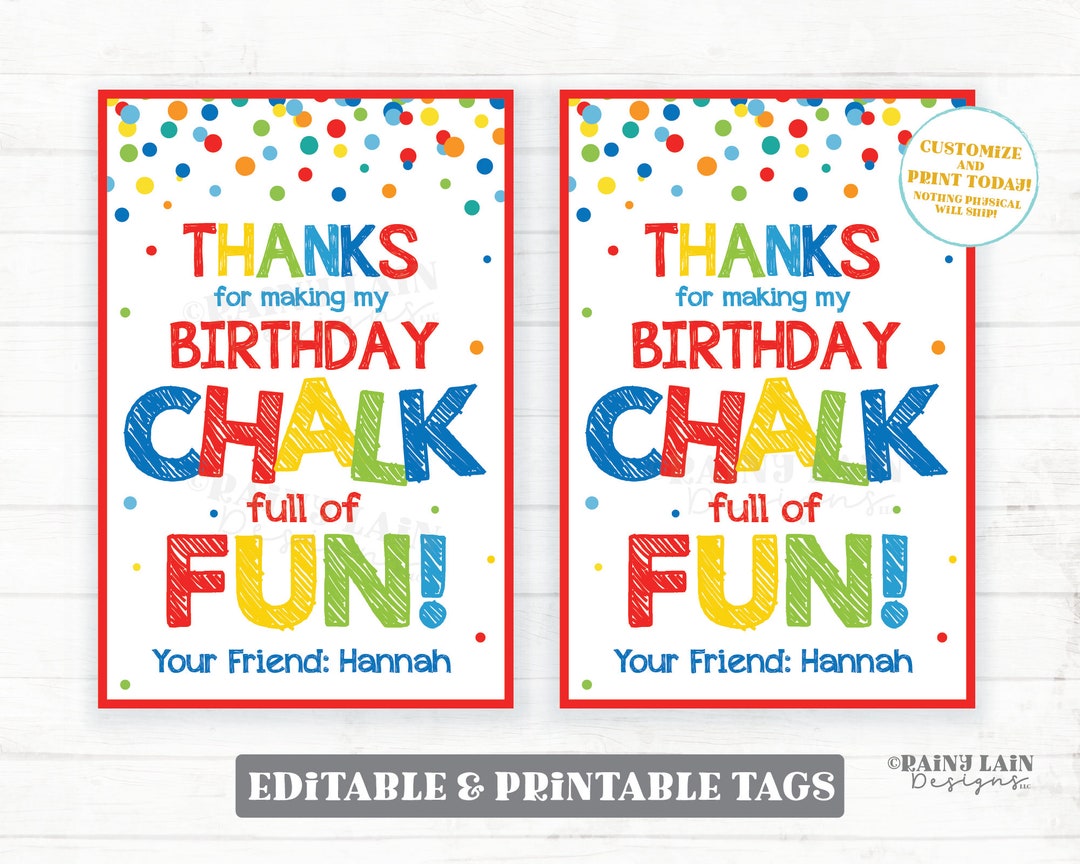 Thanks for Making My Birthday Chalk Full of Fun Tag Chalk Party Favor ...