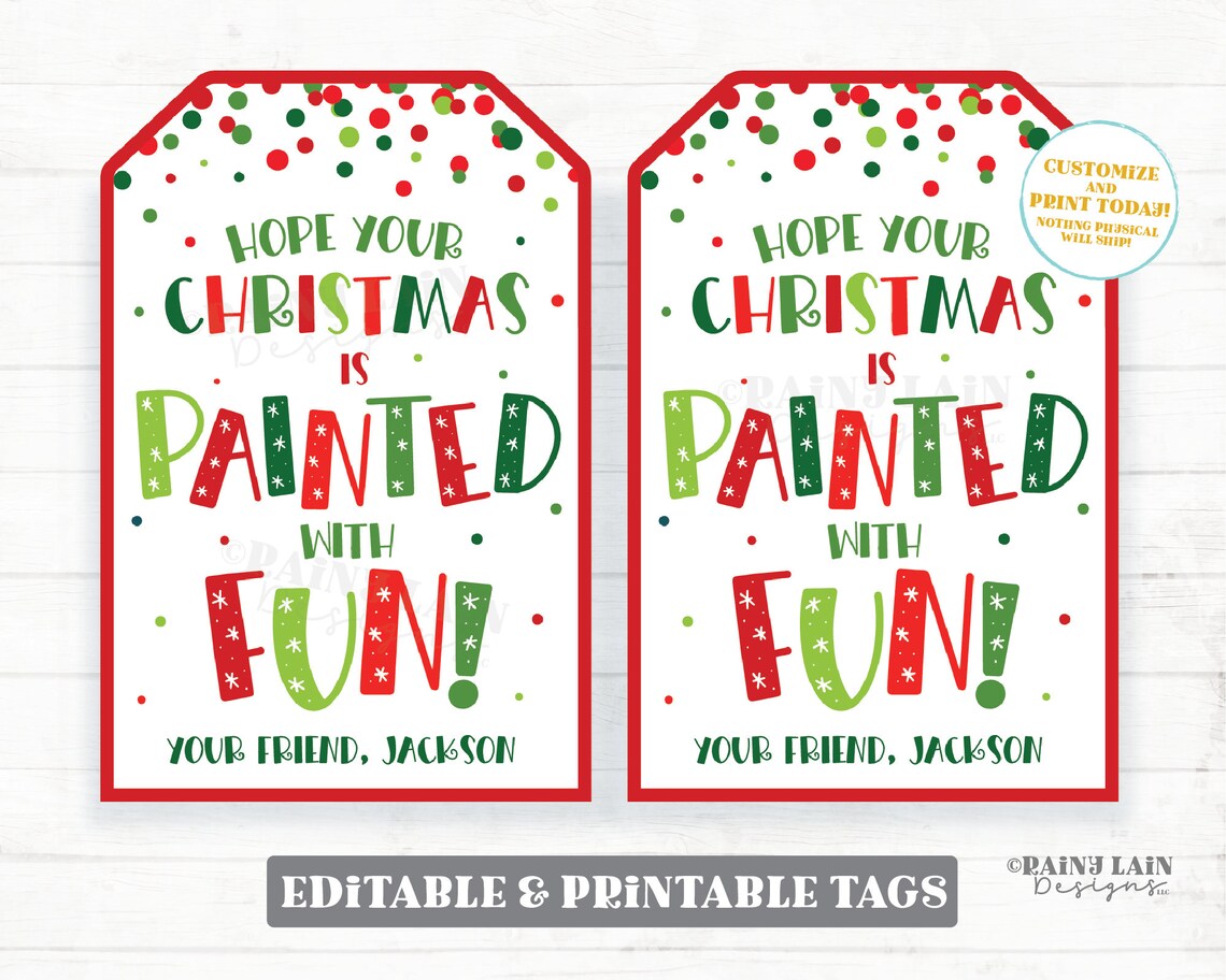 Christmas is Painted With Fun Tag Holidays Paint Gift Tag Winter Break ...