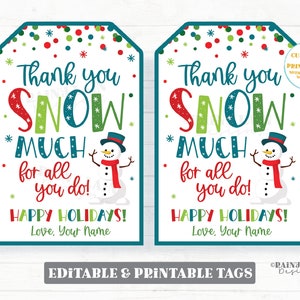 Thank You SNOW Much for All You Do Tag Printable Winter Christmas ...