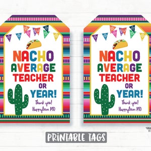 Nacho Average Teacher Tag, Nacho Average Year, 2020 Appreciation Chips ...