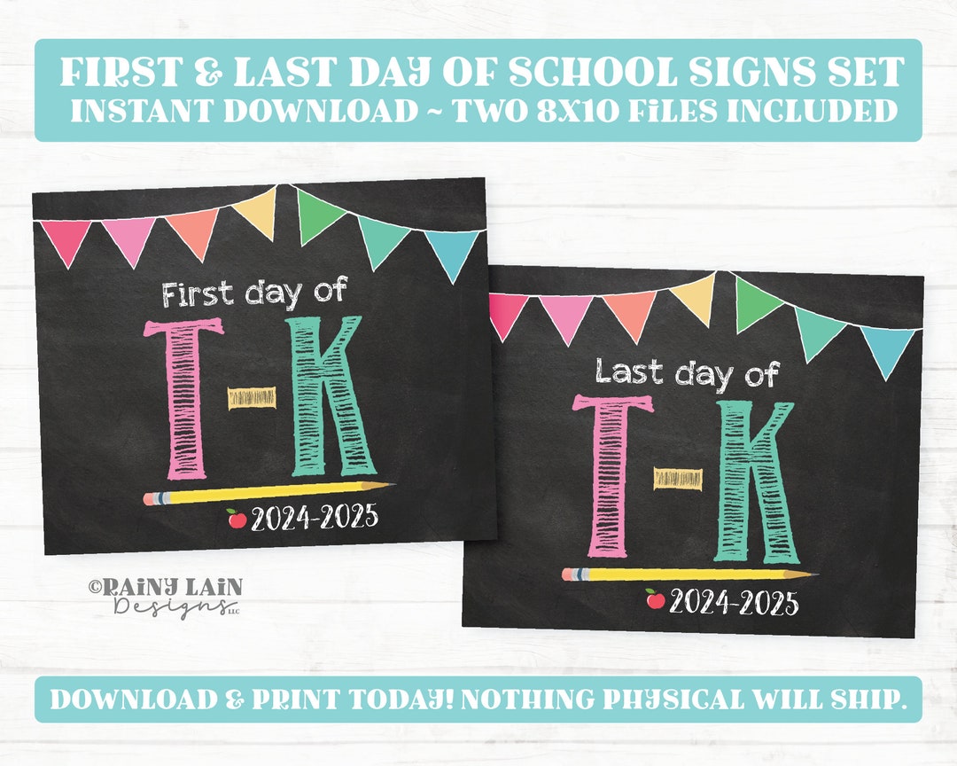 First and Last Day of TK Sign Set T-K 1st Day Last Day of Transitional ...