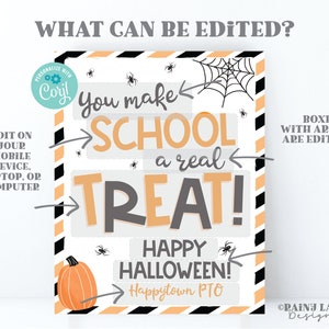 You Make School a Real Treat Halloween Sign Appreciation Teachers ...