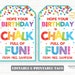 Hope Your Birthday is Chalk Full of Fun Tag Happy Birthday Tags Chalk ...