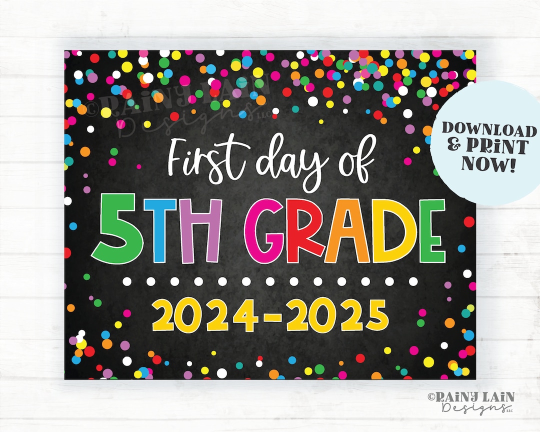 1st Day of 5th Grade Sign First Day of Fifth Grade First Day of School ...