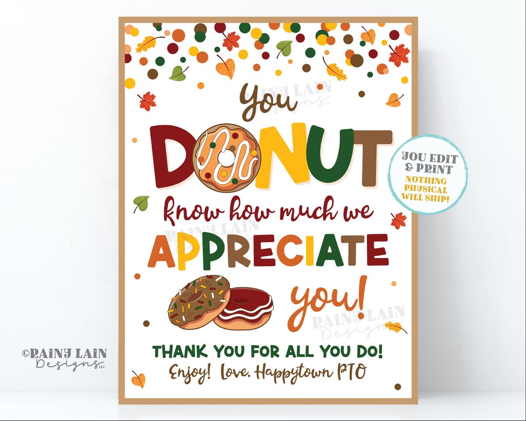 Donut Know How Much We Appreciate You Sign, Autumn, Fall, Halloween ...