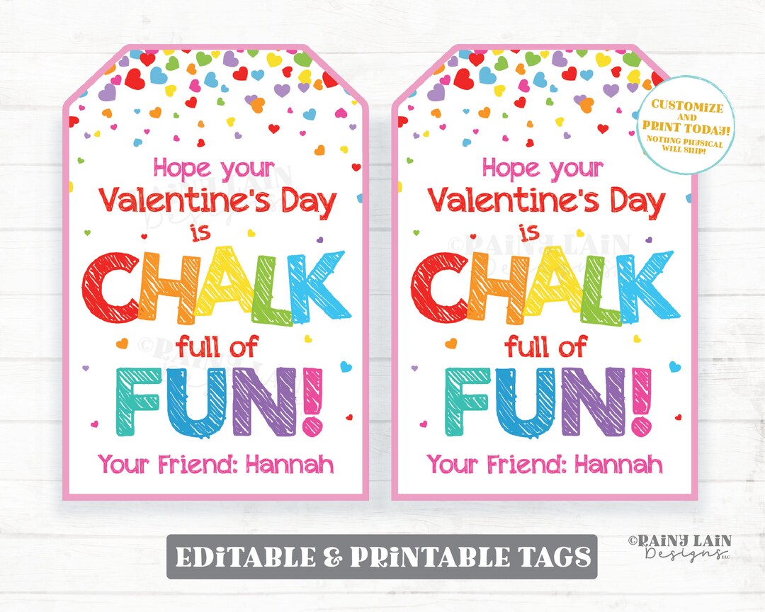 Hope Your Valentine's Day is Chalk Full of Fun, Valentine Tags Chalk ...