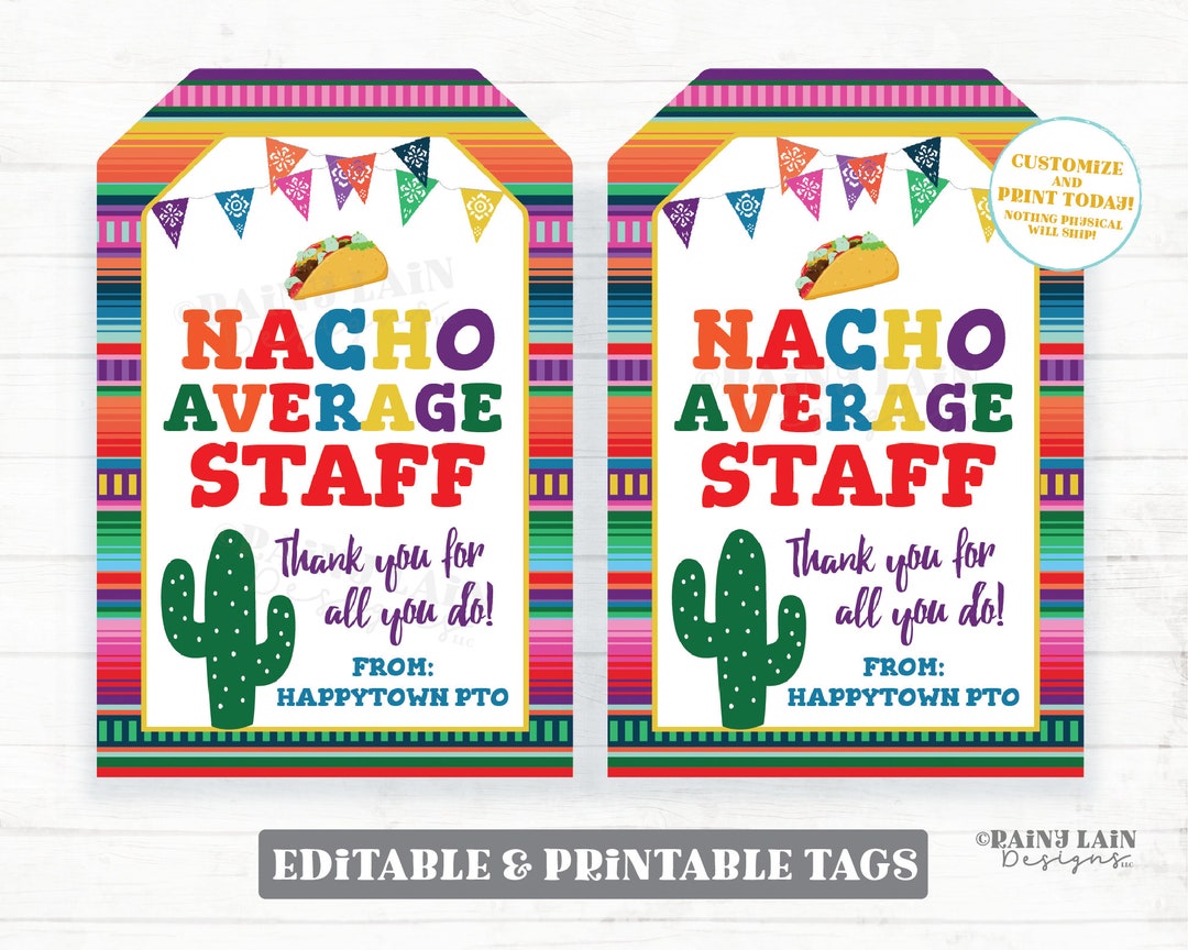 Nacho Average Staff Tags Teacher Appreciation Gift Tags Employee Thank ...