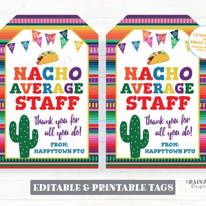 Nacho Average Staff Tags Teacher Appreciation Gift Tags Employee Thank ...
