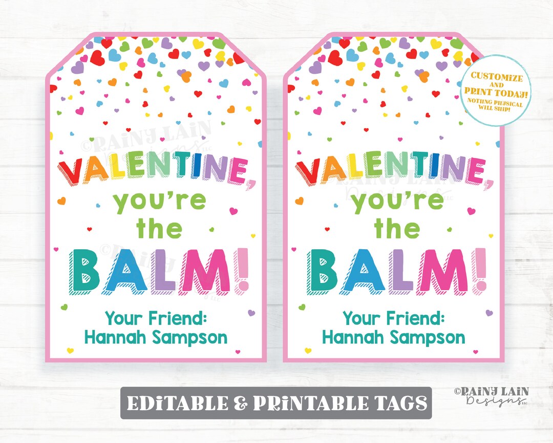 You're the Balm Valentine, Lip Balm Valentine Tag, Chapstick Valentine ...