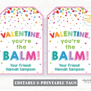 You're the Balm Valentine, Lip Balm Valentine Tag, Chapstick Valentine ...
