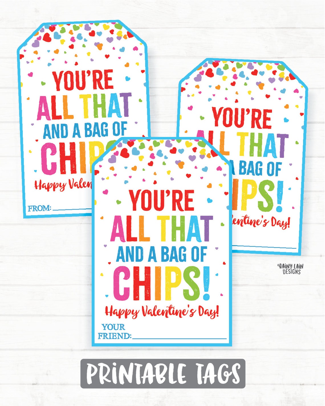 You're All That and a Bag of Chips Valentine, Chips Valentine Tags ...