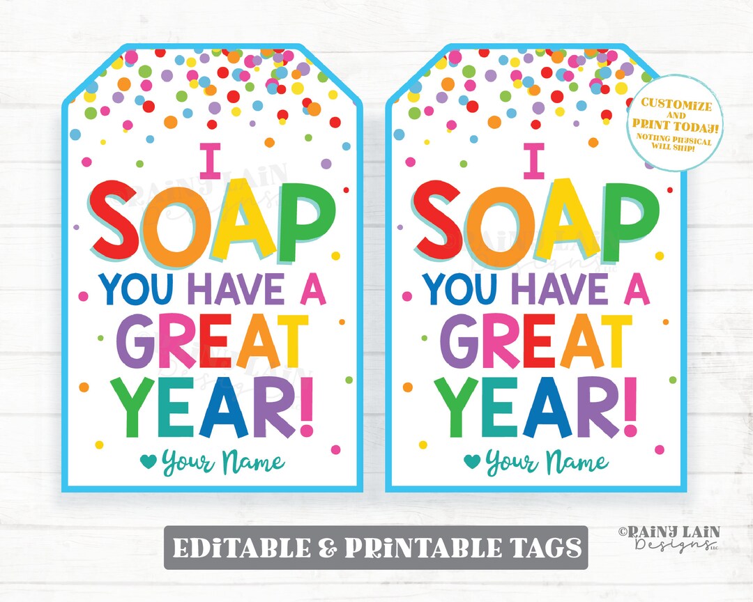 Soap You Have a Great School Year Tags Back to School Start of School ...