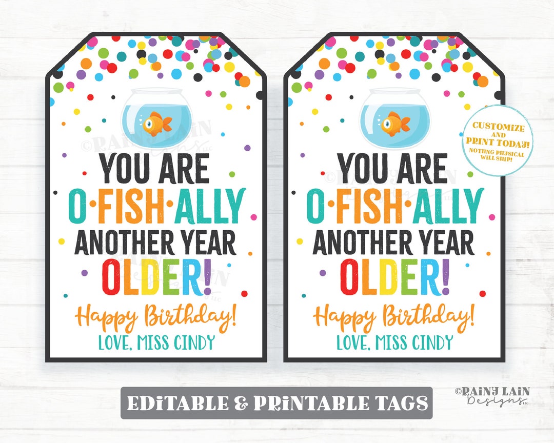 You Are O-fish-ally Another Year Older Tag, O Fish Ally Birthday Tags ...