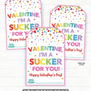 Valentine I'm a Sucker for You Valentine Lollipop Valentine Tags ...
