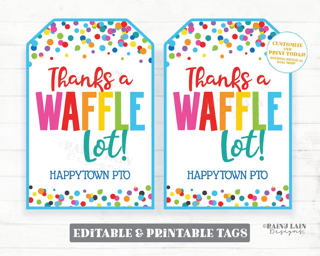 Waffle Gift Tag, Thanks a Waffle, We Appreciate You, Appreciation Gift ...