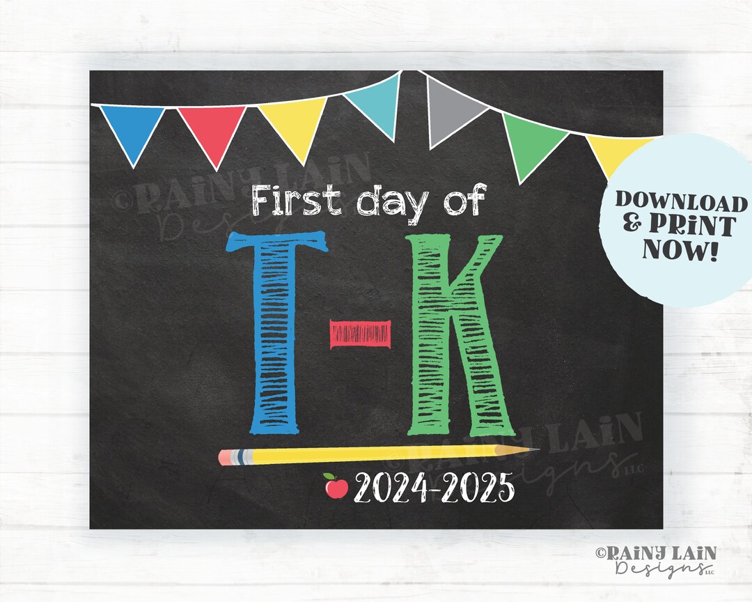 First Day of T-K Sign Boy Printable First Day of School Sign Back to ...