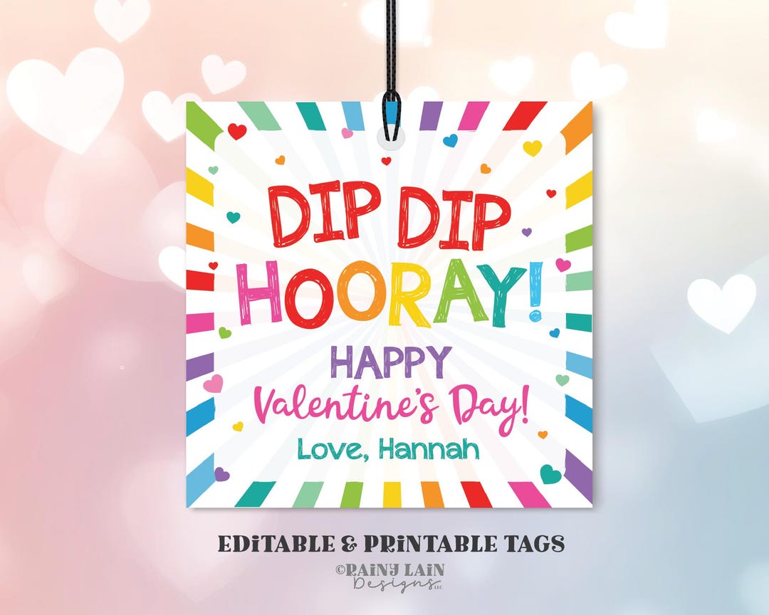 Dip Dip Hooray Tag, Happy Valentine's Day, Candy Dip Preschool Fun ...