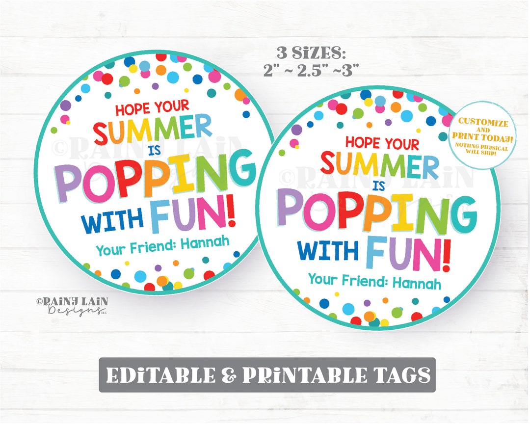 End of School Year Gift Tags Hope Your Summer is Popping With Fun Round ...