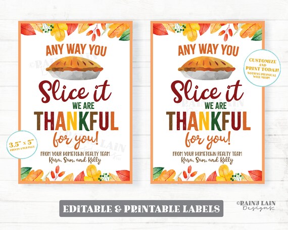 Any Way You Slice It Appreciation Labels Thankful Labels Pie - Etsy