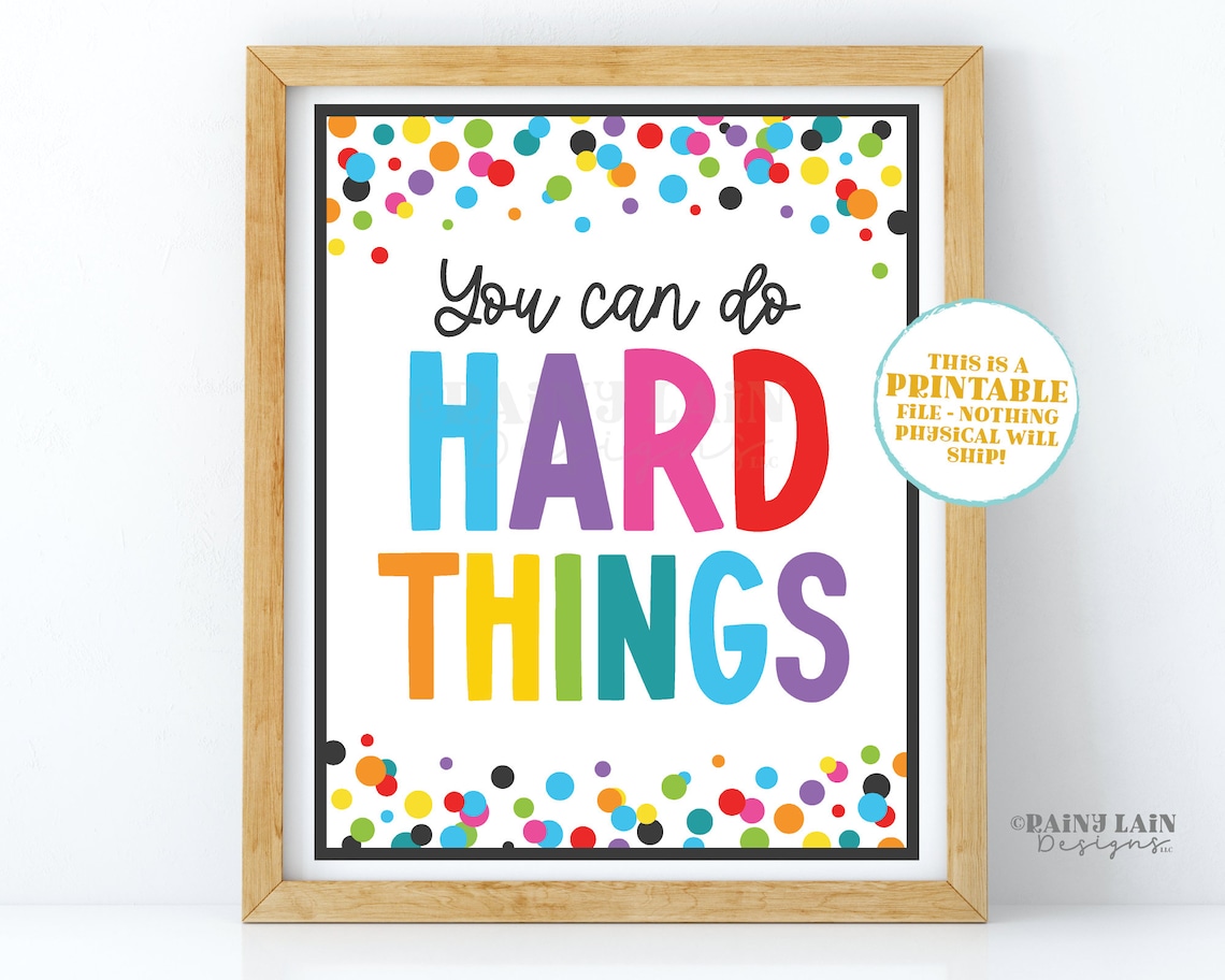 You Can Do Hard Things Sign, Classroom Printable Therapist Office Decor ...