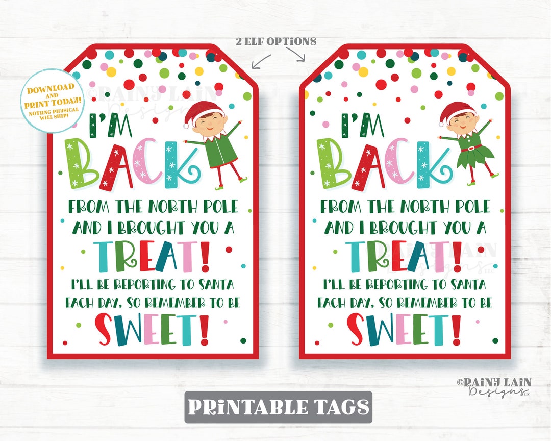 Elf I'm Back Tags Elf Treat Tags Elf Ideas Elf Return Girl and Boy Elf ...