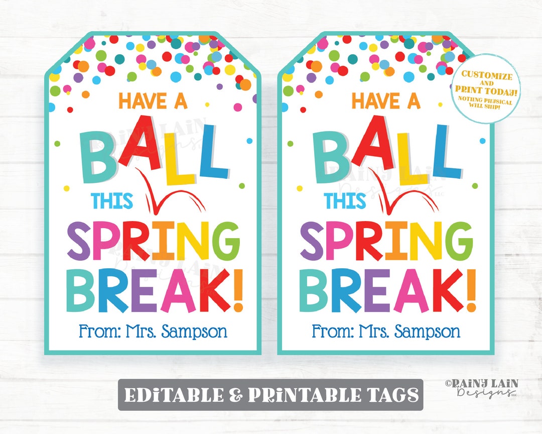 Have a Ball This Spring Break Tags Easter Beach Ball Bouncy Ball Tag ...