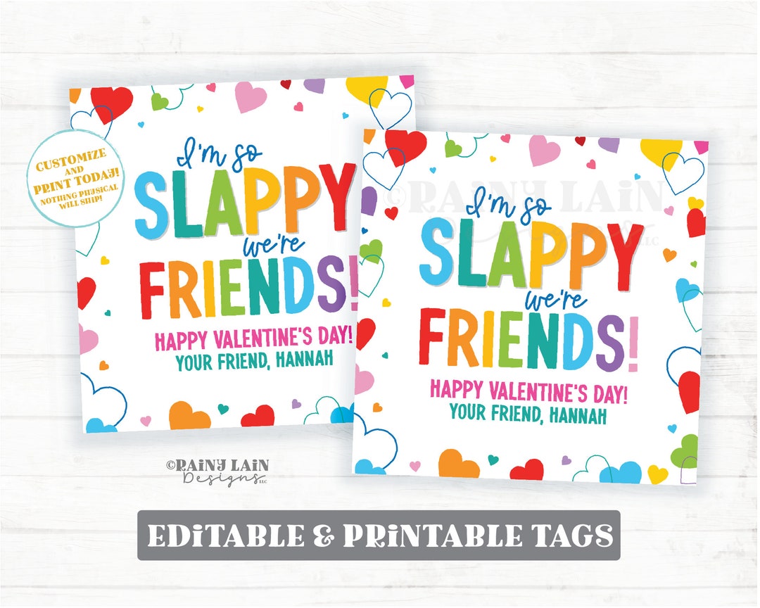Slap Bracelet Valentine, Slappy We're Friends Tag, Editable Square Gift ...