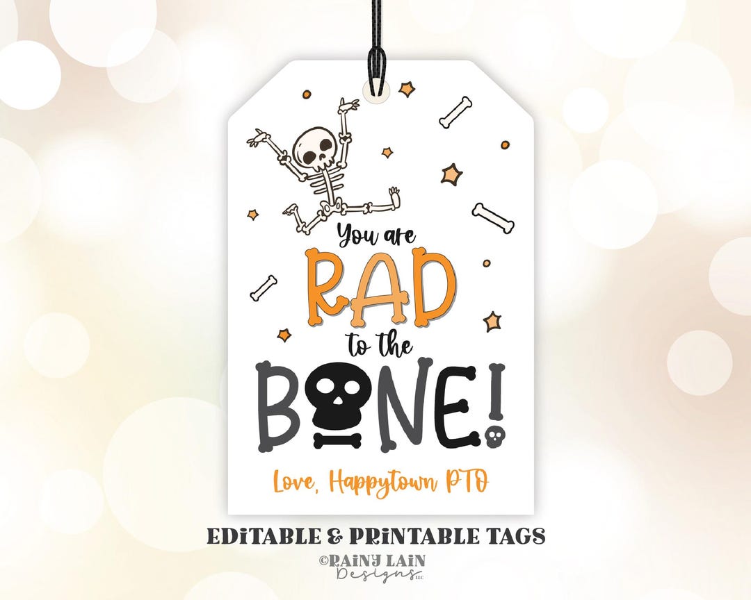 Editable Halloween Skeleton Tag, Rad to the Bone Gift Tag, Classroom ...