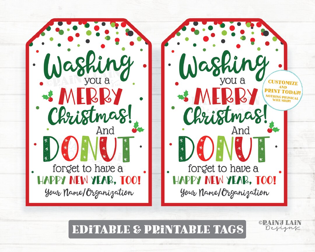 Washing You a Merry Christmas Editable Tag Donut Forget New Year ...