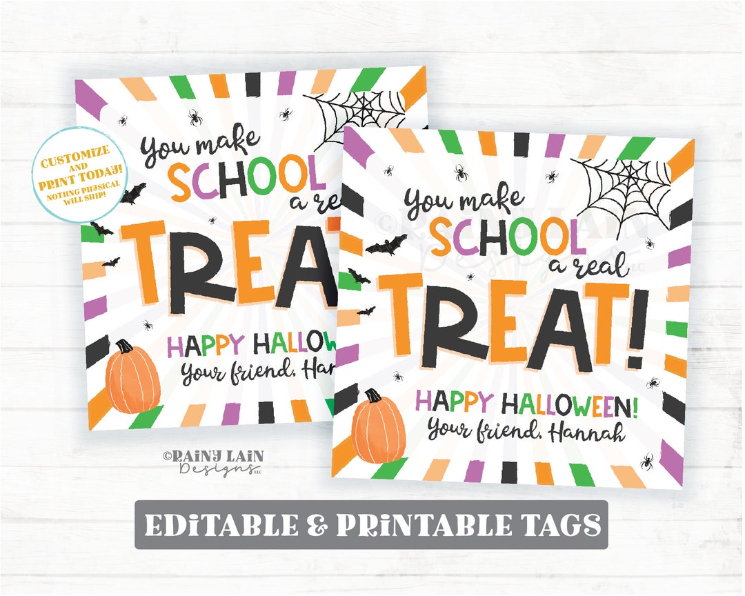 You Make School a Real Treat Halloween Gift Tag Trick or Treat Favor ...