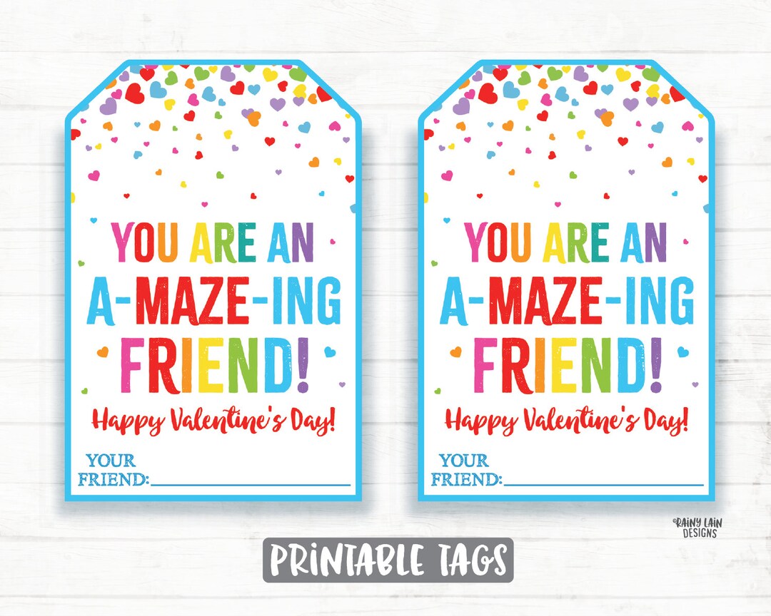 A-MAZE Valentine Tags, Maze Valentine, You Are an A-maze-ing Friend ...
