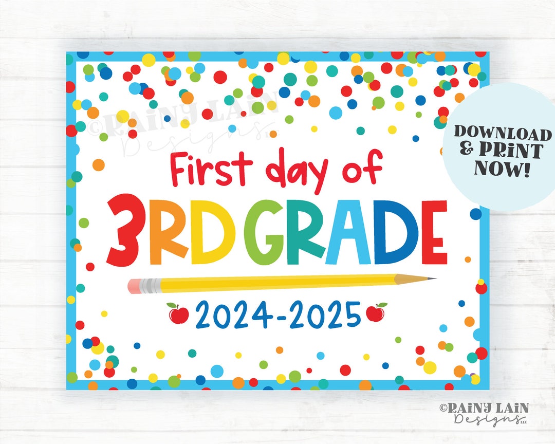 First Day of 3rd Grade Sign Back to School Printable 1st Day of Third ...