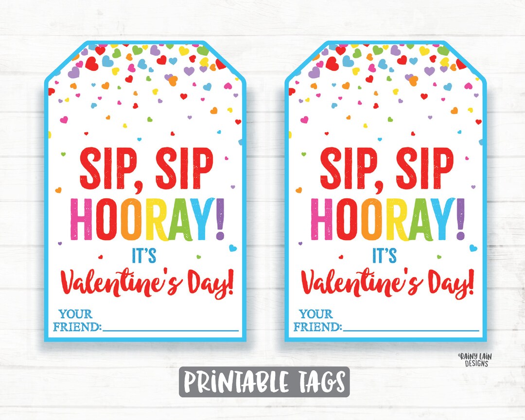 Sip Sip Hooray Tags, Silly Straw Valentine, Krazy, Crazy Straw ...