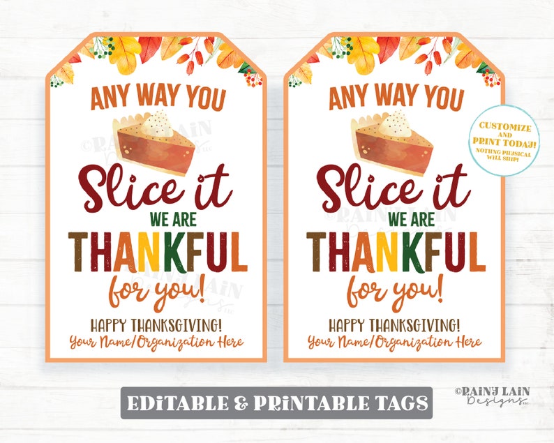 Any Way You Slice It Pumpkin Pie Appreciation Tag Thankful Tag | Etsy