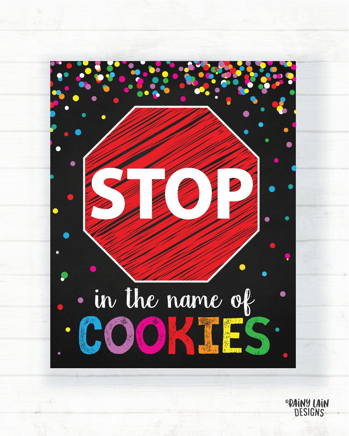 Cookies Stop Sign Stop in the Name of Cookies Sign Stop | Etsy